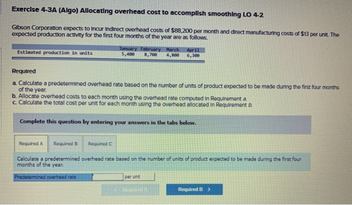 Solved Exercise 4-3A (Algo) Allocating overhead cost to | Chegg.com
