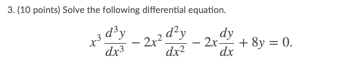 Solved 3. (10 points) Solve the following differential | Chegg.com