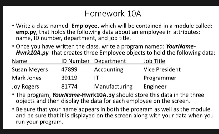 (Solved) : Homework 10a Write Class Named Employee Contained Module ... (Solved) : Homework 10a Write Class Named Employee Contained Module ...