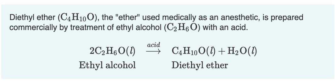 Solved Diethyl ether (C4H10O), the "ether" used medically as | Chegg.com