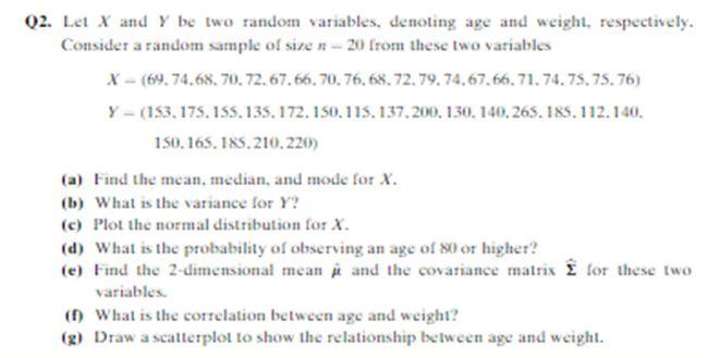 Solved 2. Let X and Y be two random variables, denoting age | Chegg.com