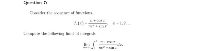 Solved Consider the sequence of functions f_n(x) = n + cos | Chegg.com
