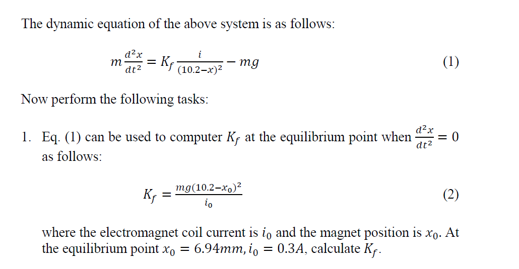 The dynamic equation of the above system is as | Chegg.com