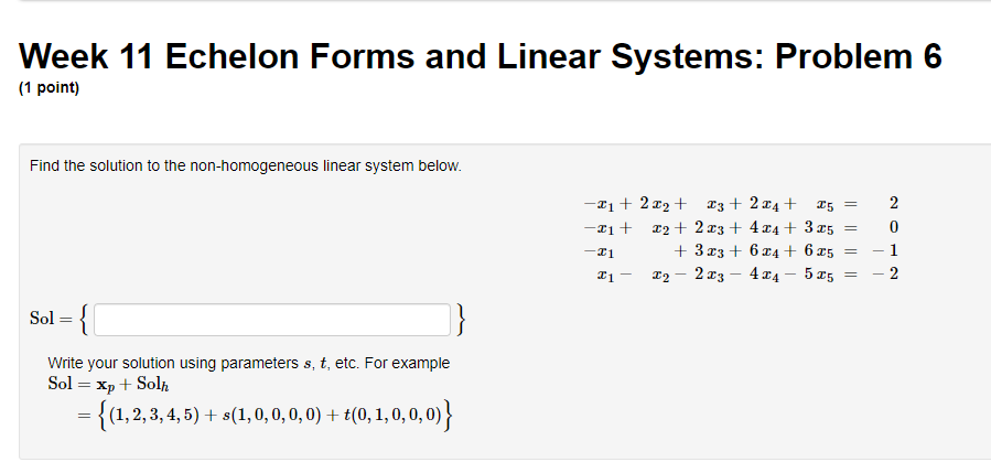 Solved Week 11 Echelon Forms and Linear Systems: Problem 6 | Chegg.com