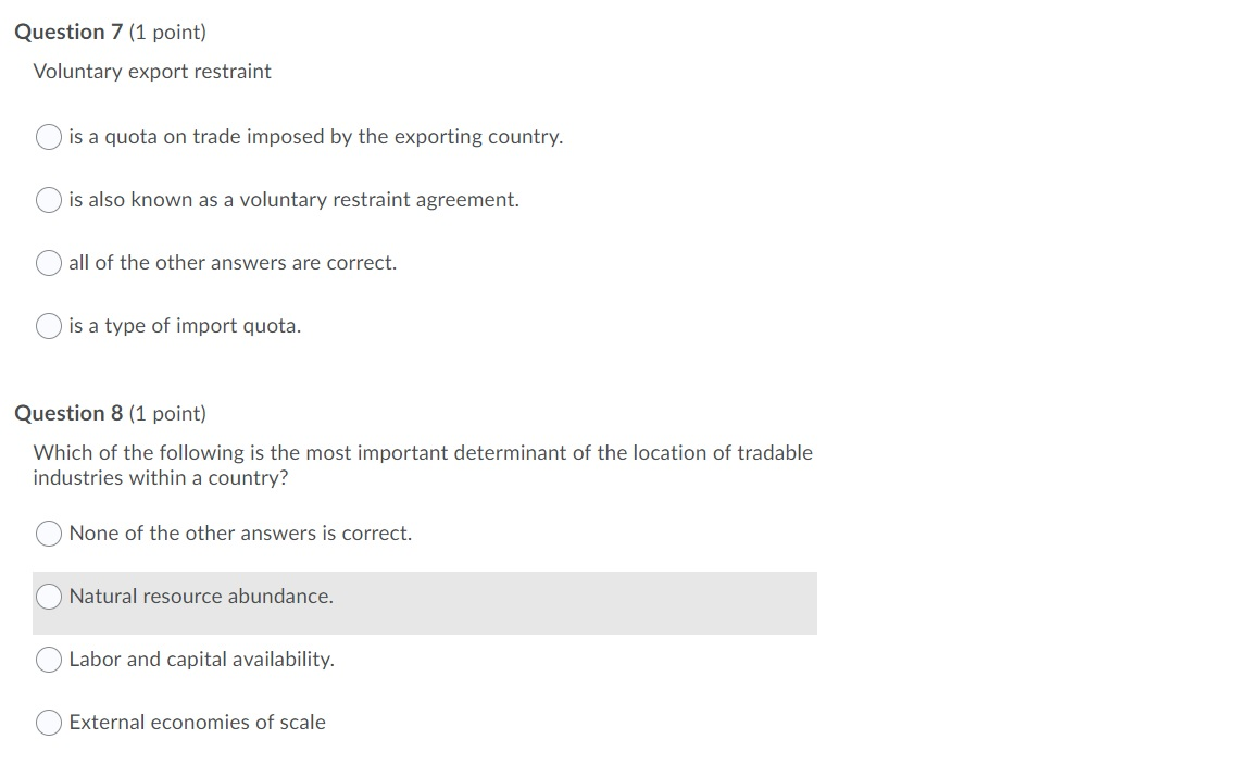 Solved Question 7 (1 point) Voluntary export restraint is a | Chegg.com