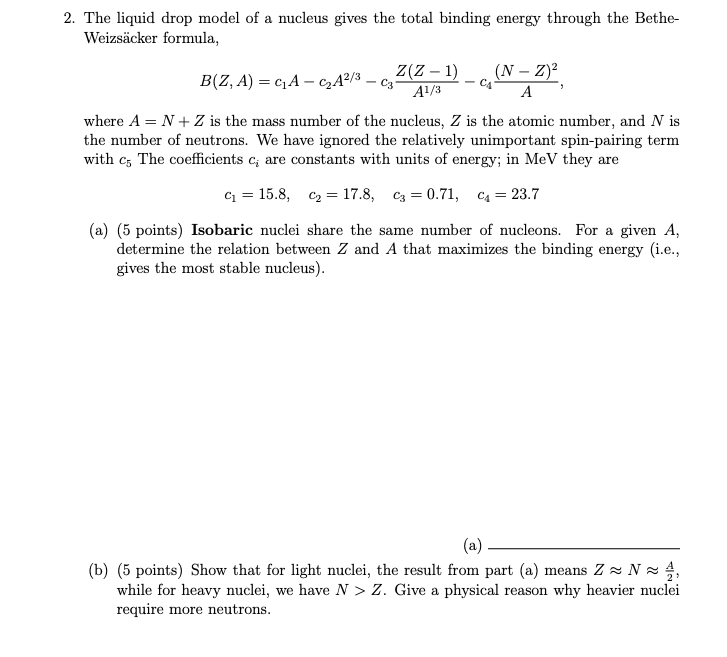 Solved 2. The liquid drop model of a nucleus gives the total | Chegg.com