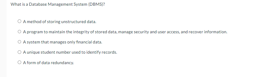 Solved What is a Database Management System (DBMS)?A method | Chegg.com