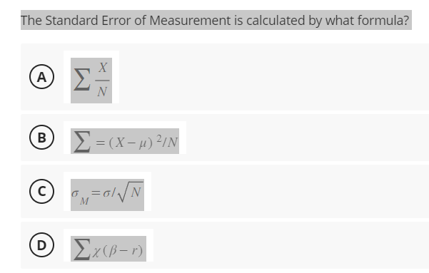 Solved The Standard Error of Measurement is calculated by | Chegg.com