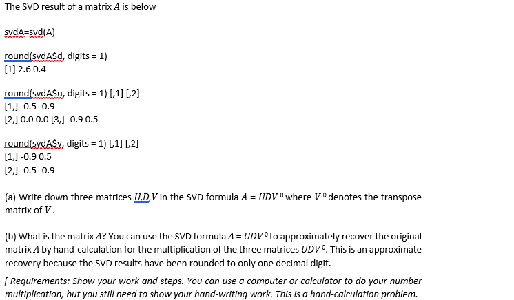 Solved The SVD result of a matrix A is below svdA=svd(A) WWW | Chegg.com