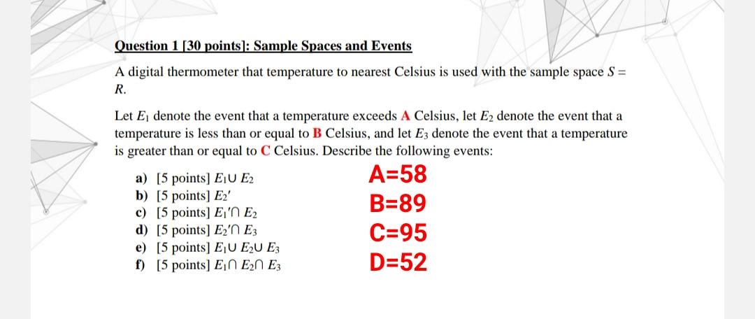 Solved Question 1[30 points]: Sample Spaces and Events A | Chegg.com