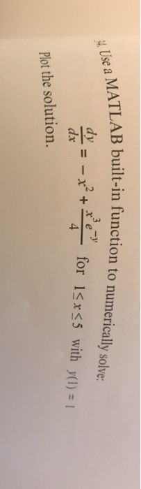 Solved AB built-in function to numerically solve: dx=-r+ for | Chegg.com