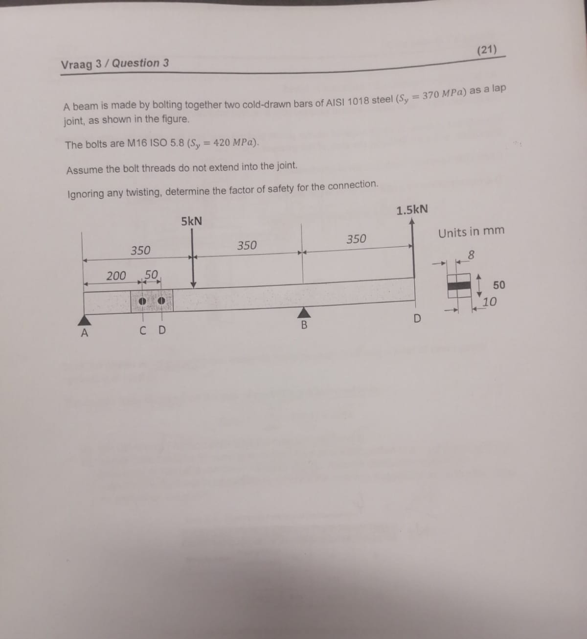 Solved by an EXPERT Sy=370MPa 5.8(Sy=420MPa).Assume the bolt threads do | Chegg.com