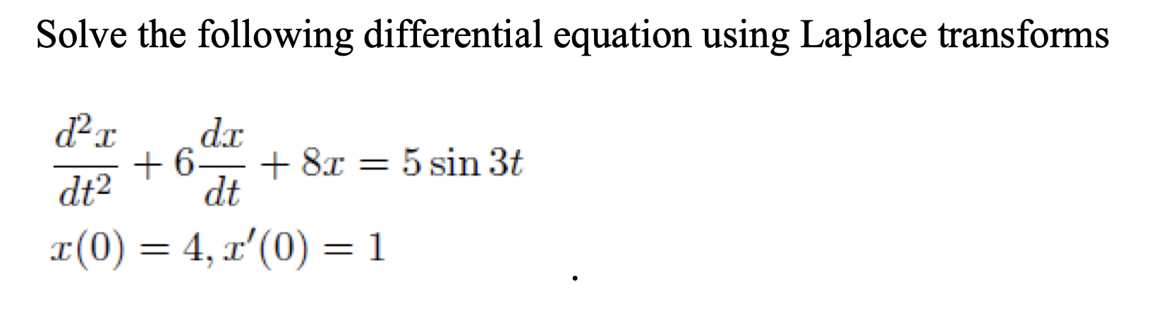 Solved Solve the following differential equation using | Chegg.com