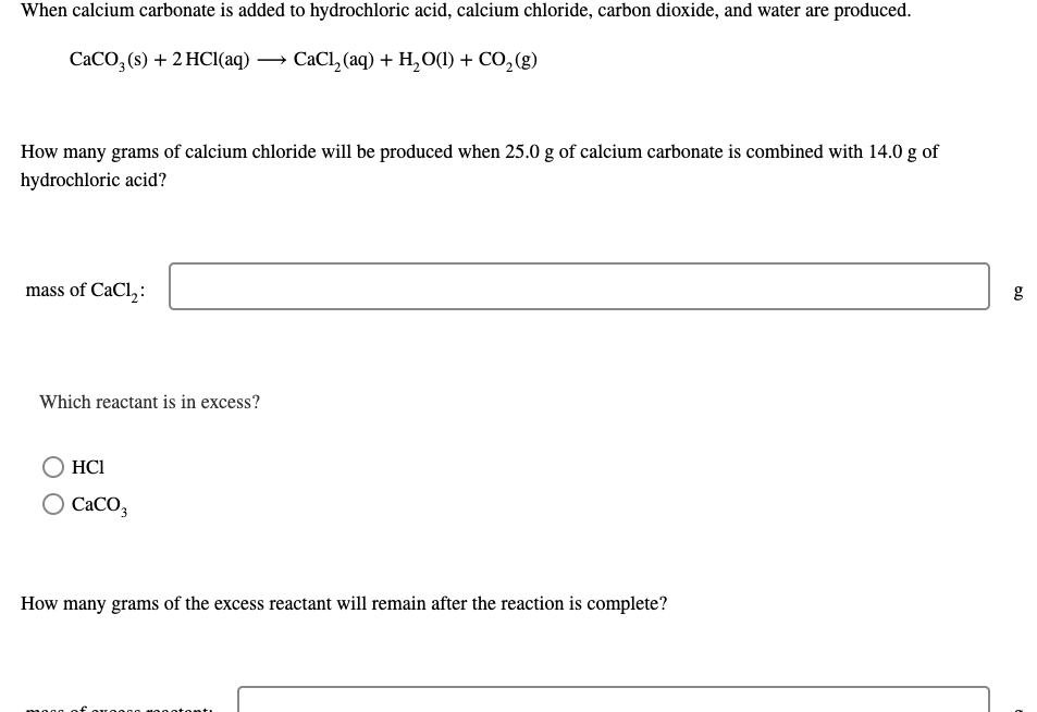 Solved CaCO3( s)+2HCl(aq) CaCl2(aq)+H2O(l)+CO2( g) How many | Chegg.com