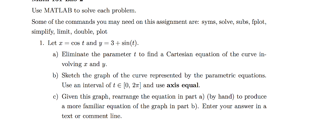 Solved Use MATLAB to solve each problem Some of the commands | Chegg.com