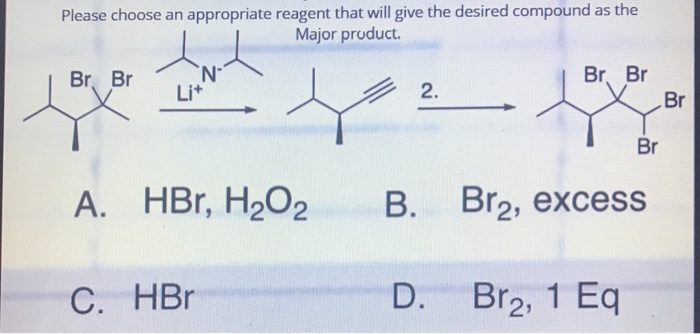 Solved Please choose an appropriate reagent that will give | Chegg.com