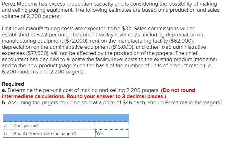 Solved Perez Modems has excess production capacity and is | Chegg.com