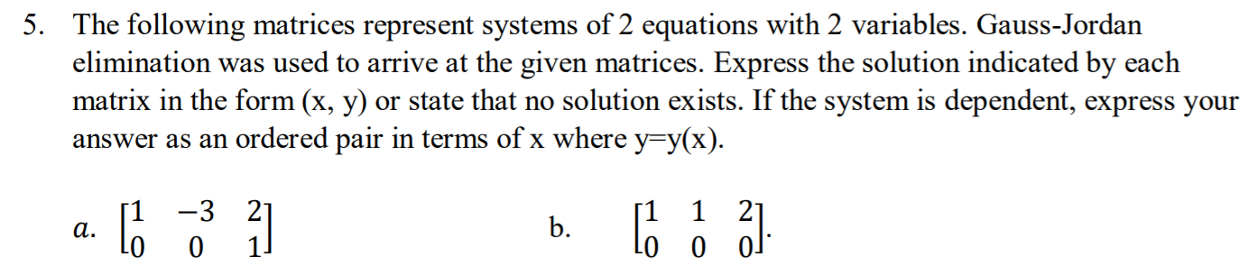 Solved The following matrices represent systems of 2 | Chegg.com