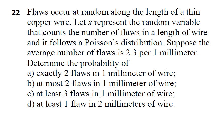 Solved 22 Flaws occur at random along the length of a thin | Chegg.com