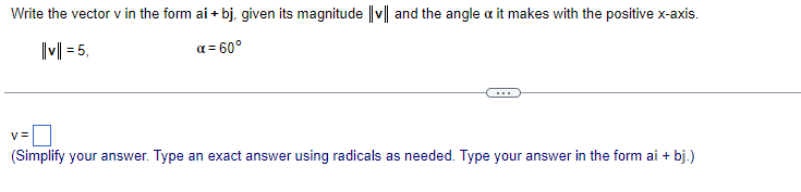 Solved Write the vector v in the form ai + bj, given its | Chegg.com