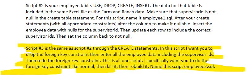 Solved Script \#2 is your employee table. USE, DROP, CREATE, | Chegg.com