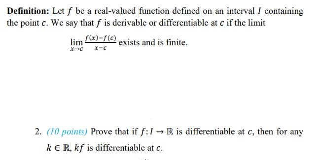 Solved Definition: Let f be a real-valued function defined | Chegg.com