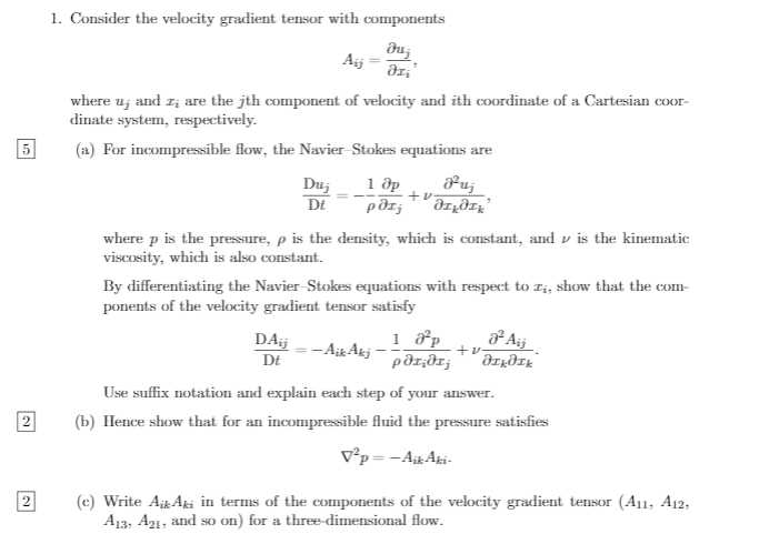 Solved 1. Consider the velocity gradient tensor with | Chegg.com