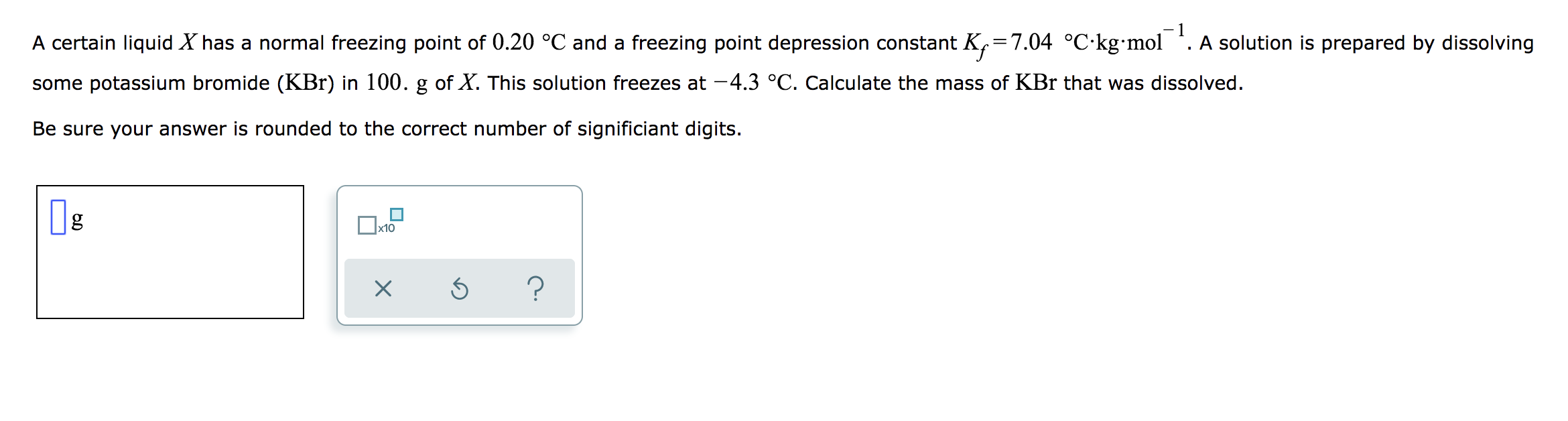 Solved = A certain liquid X has a normal freezing point of | Chegg.com