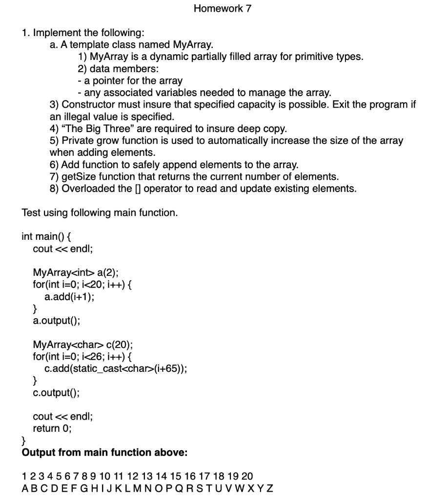 Solved Homework 7 1. Implement the following: a. A template | Chegg.com