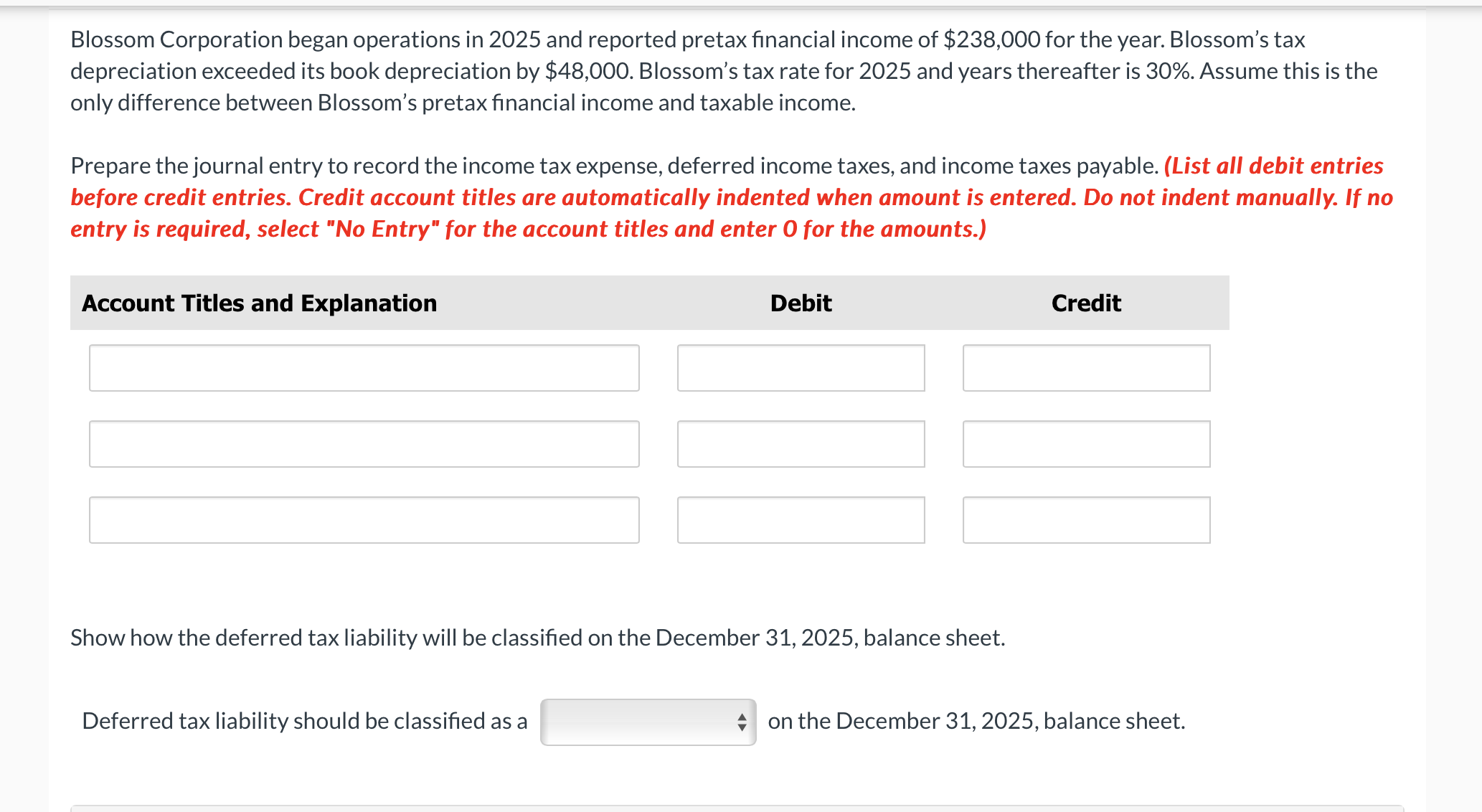 Solved Blossom Corporation began operations in 2025 ﻿and | Chegg.com