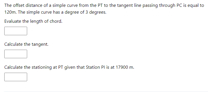 Solved The offset distance of a simple curve from the PT to | Chegg.com