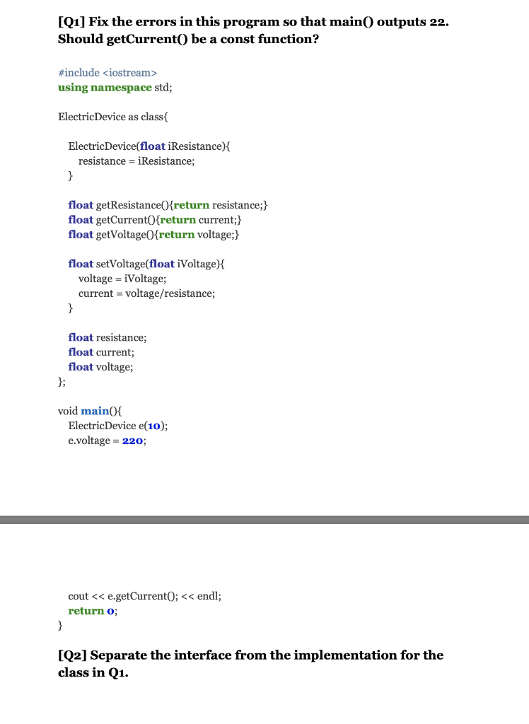 Solved [Q1] Fix the errors in this program so that main() | Chegg.com
