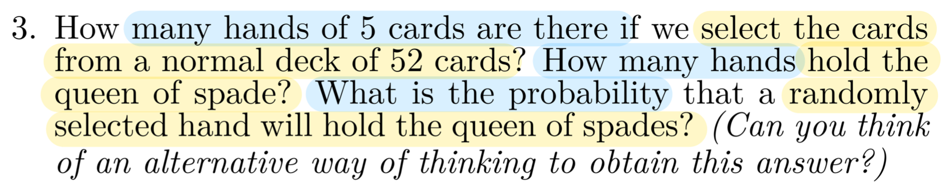 Solved 3. ﻿How many hands of 5 ﻿cards are there if we select | Chegg.com