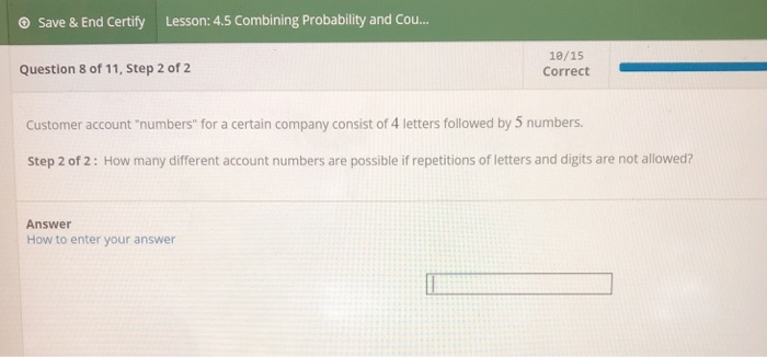 Solved O Save & End Certify Lesson: 4.5 Combining | Chegg.com