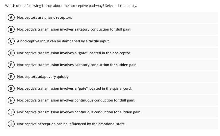 Solved Which of the following is true about the nociceptive | Chegg.com