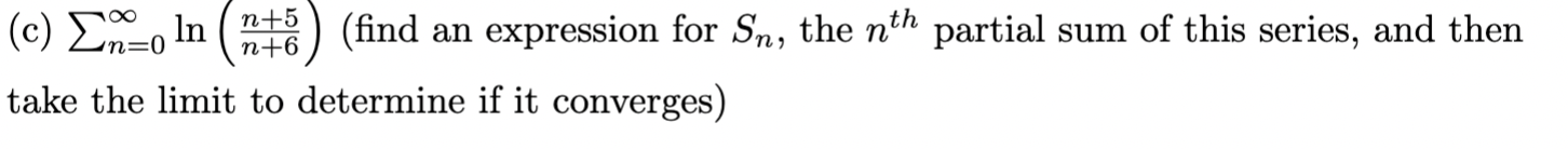 Solved Determine if each infinite series converges or | Chegg.com