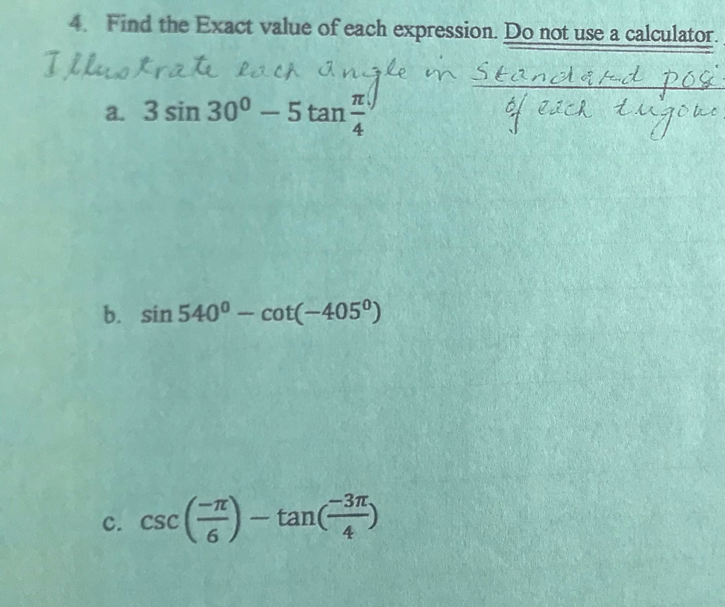 Solved 4. Find the Exact value of each expression. Do not | Chegg.com