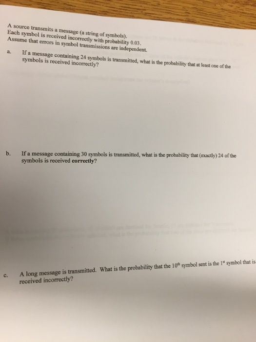 Solved A Source Transmits A Message A String If Symbols
