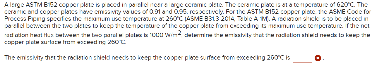 Solved A large ASTM B152 copper plate is placed in parallel | Chegg.com