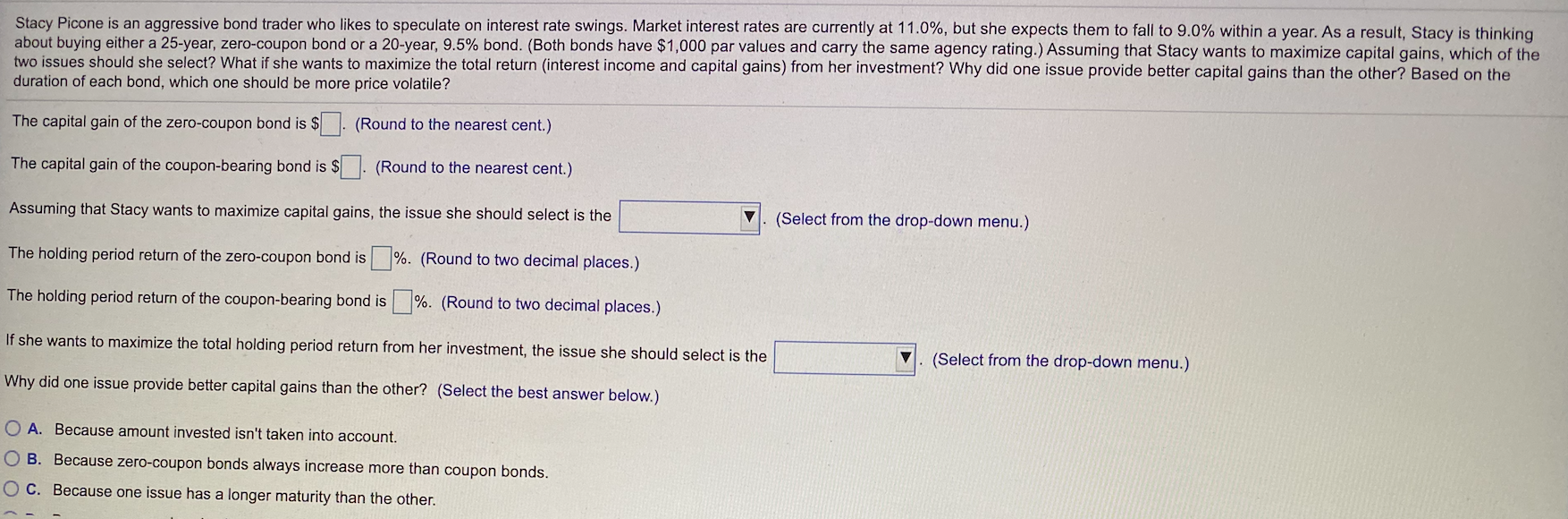 Solved Stacy Picone is an aggressive bond trader who likes | Chegg.com