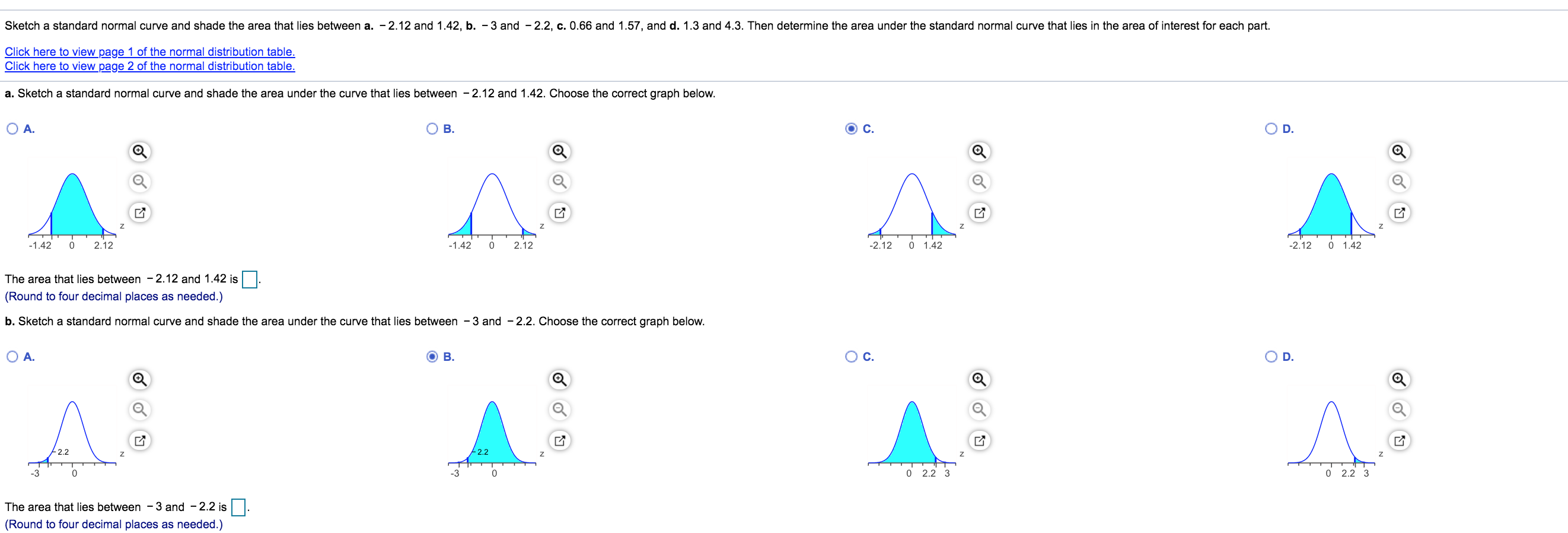 Solved Sketch a standard normal curve and shade the area | Chegg.com
