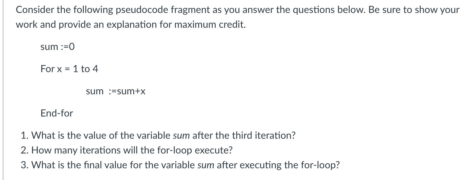 Solved Consider the following pseudocode fragment as you | Chegg.com