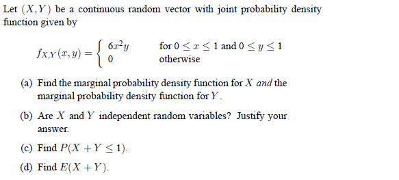 Solved Let (X,Y) be a continuous random vector with joint | Chegg.com