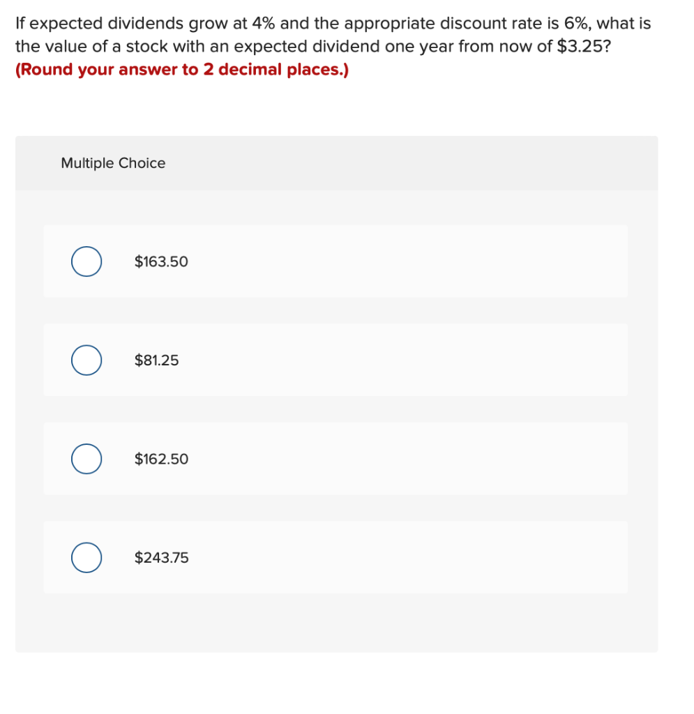 Solved If expected dividends grow at 4% and the appropriate | Chegg.com