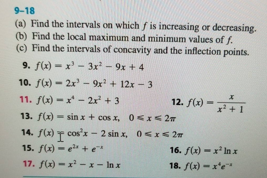 Solved 9-18 (a) Find the intervals on which f is increasing | Chegg.com