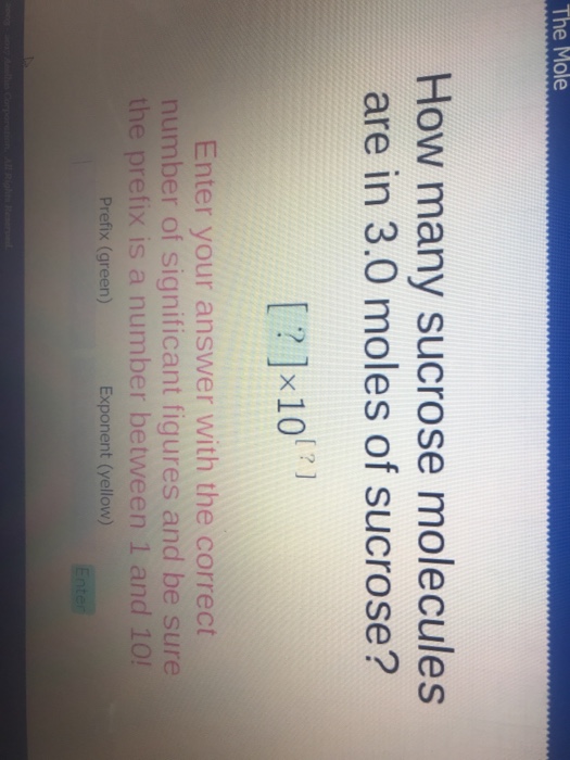 Solved The Mole How many sucrose molecules are in 3.0 moles | Chegg.com