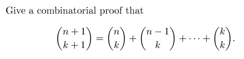 Solved Give a combinatorial proof that (3+1) = (*)+(": -1) | Chegg.com