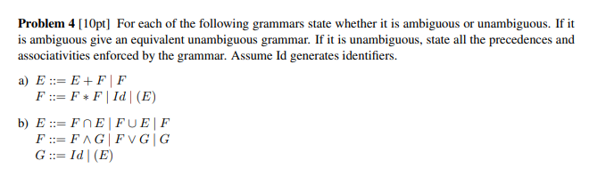 Solved Problem 4 [10pt] For each of the following grammars | Chegg.com
