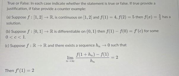 Solved True or False: In each case indicate whether the | Chegg.com