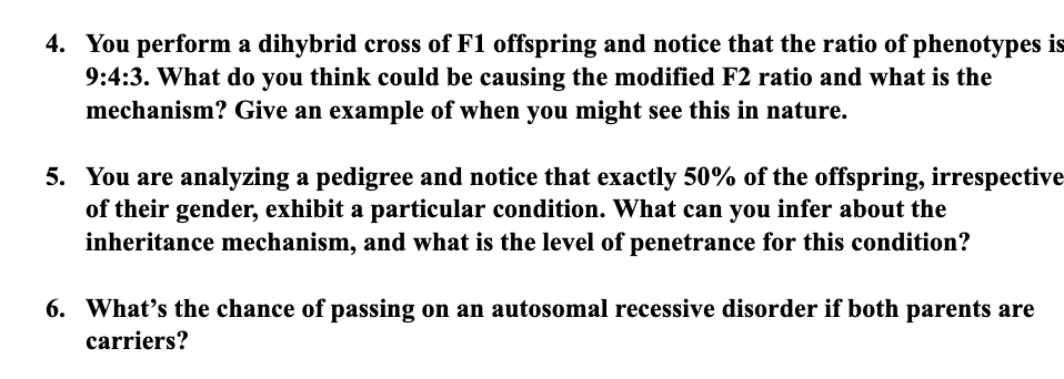 Solved 4. You perform a dihybrid cross of F1 offspring and | Chegg.com